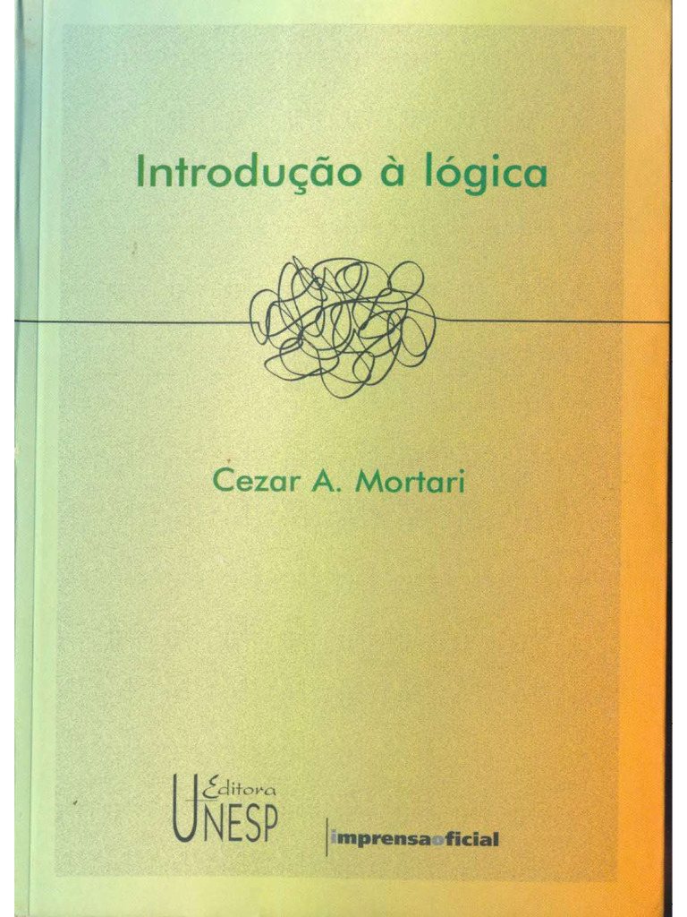 Introd À Lógica - Cezar A. Mortari - Cáp 1 | PDF