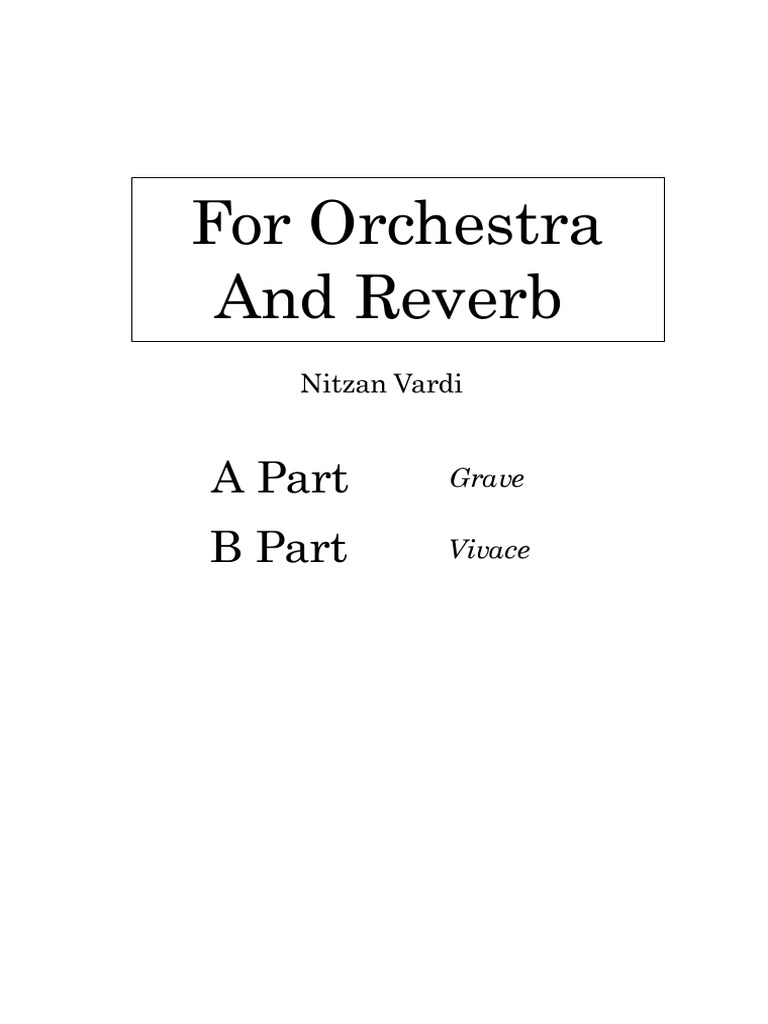 For Orchestra and Reverb | PDF