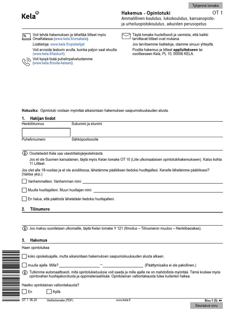 Hakemus - Opintotuki: WWW - Kela.fi/omakela WWW - Kela.fi/opiskelijat ...