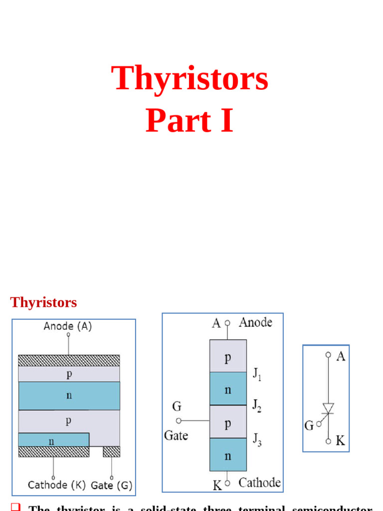 02-Lecture-Thyristors 001 (Structural Details & Turning On Process) | PDF | Electricity | Power ...