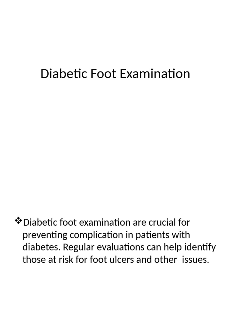 Diabetic Foot Exam-1 | PDF | Clinical Medicine | Human Diseases And ...