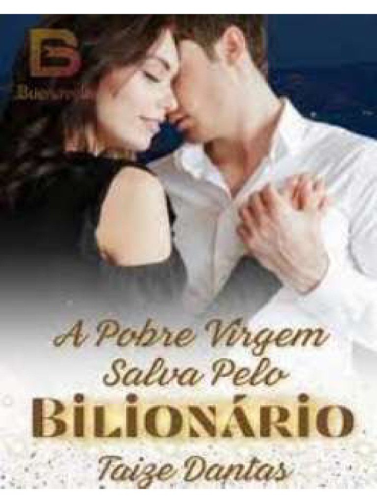 A Pobre Virgem Salva Pelo Bilionário - Taize Dantas@FMB | PDF