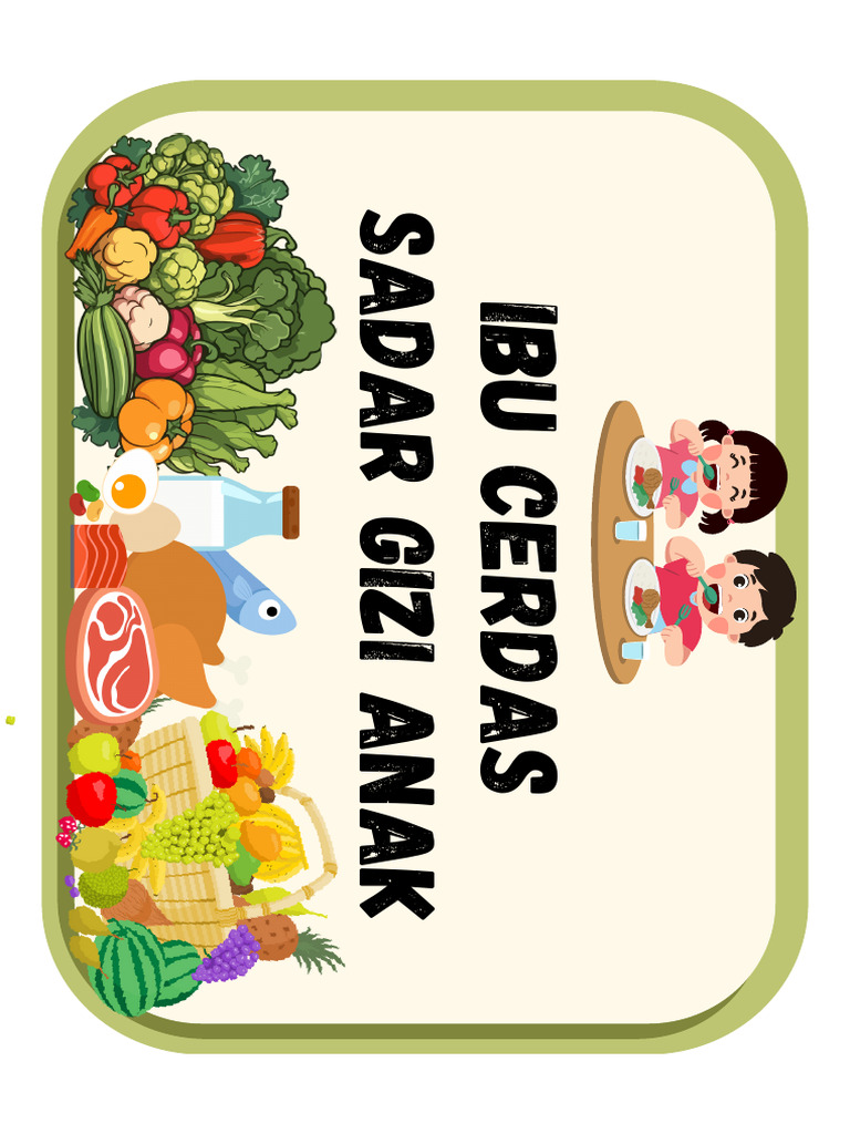 Ibu Cerdas Sadar Gizi Anak | PDF