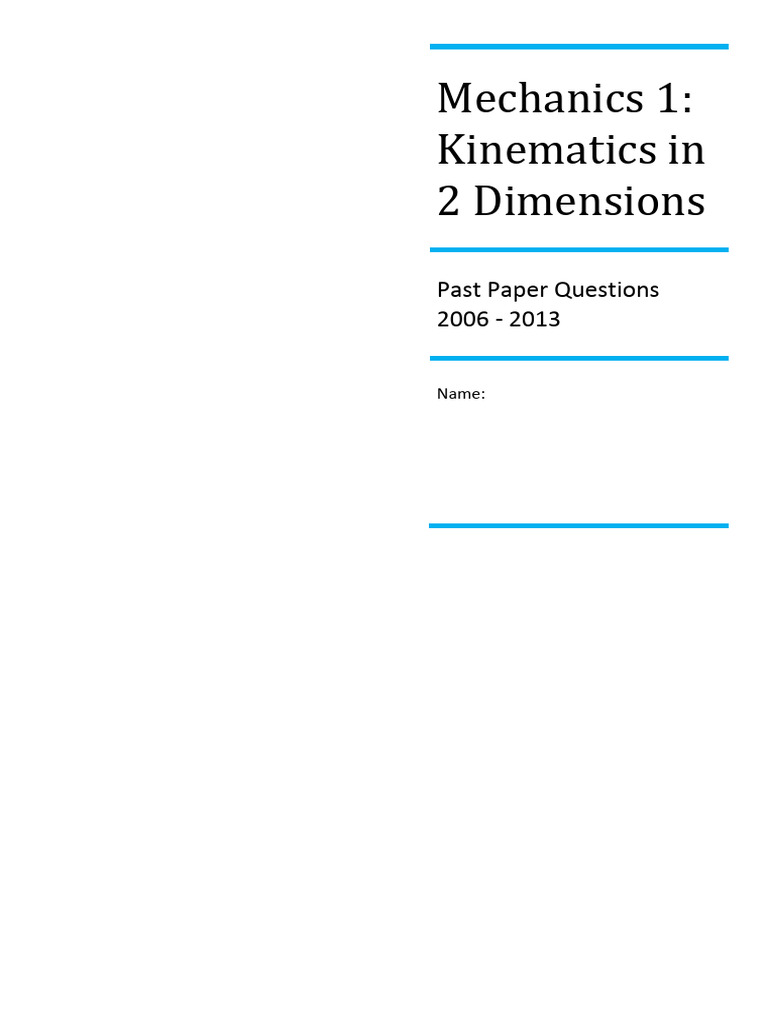 Kinematics 2D Past Paper Questions 2006-2013 | PDF