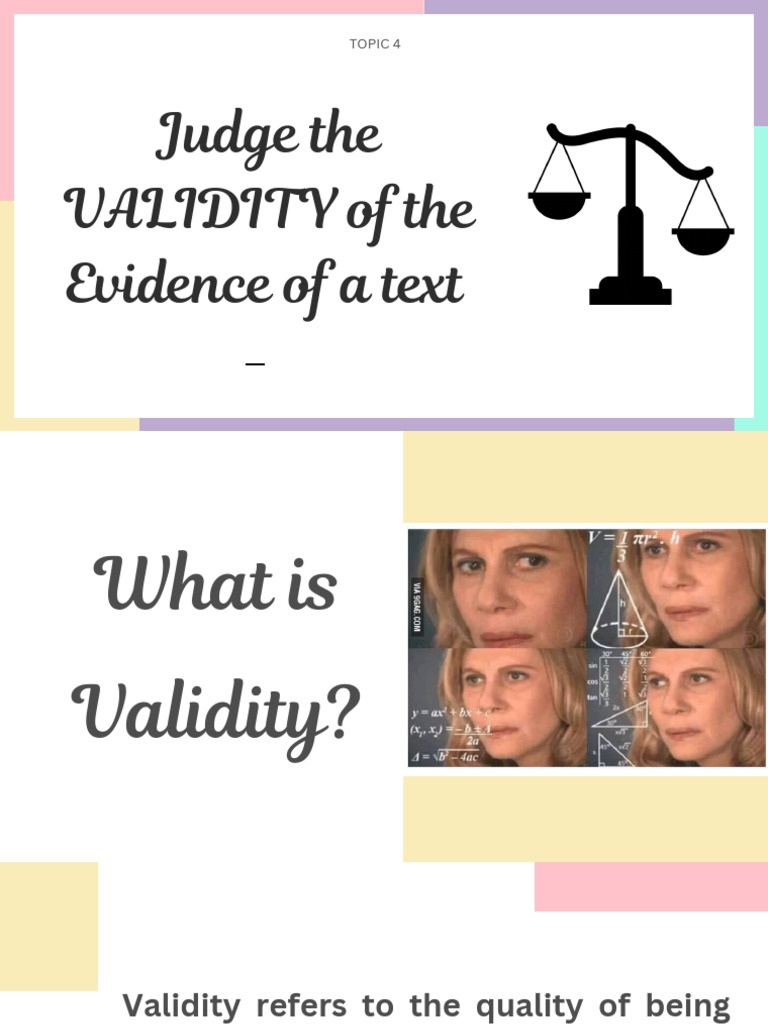 Topic 4 - Validity of The Text | PDF | Validity (Statistics) | Evidence