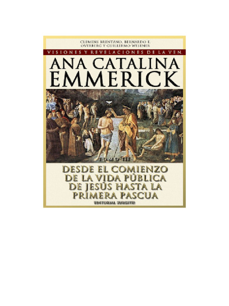 Emmerick Ana Catalina Vida Publica de Jesus Hasta La Primera Pascua ...