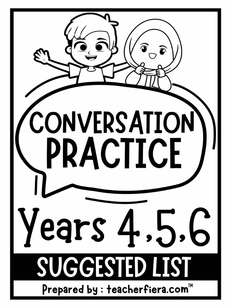 Years 456 SUGGESTED LIST OF CONVERSATION PRACTICE | PDF