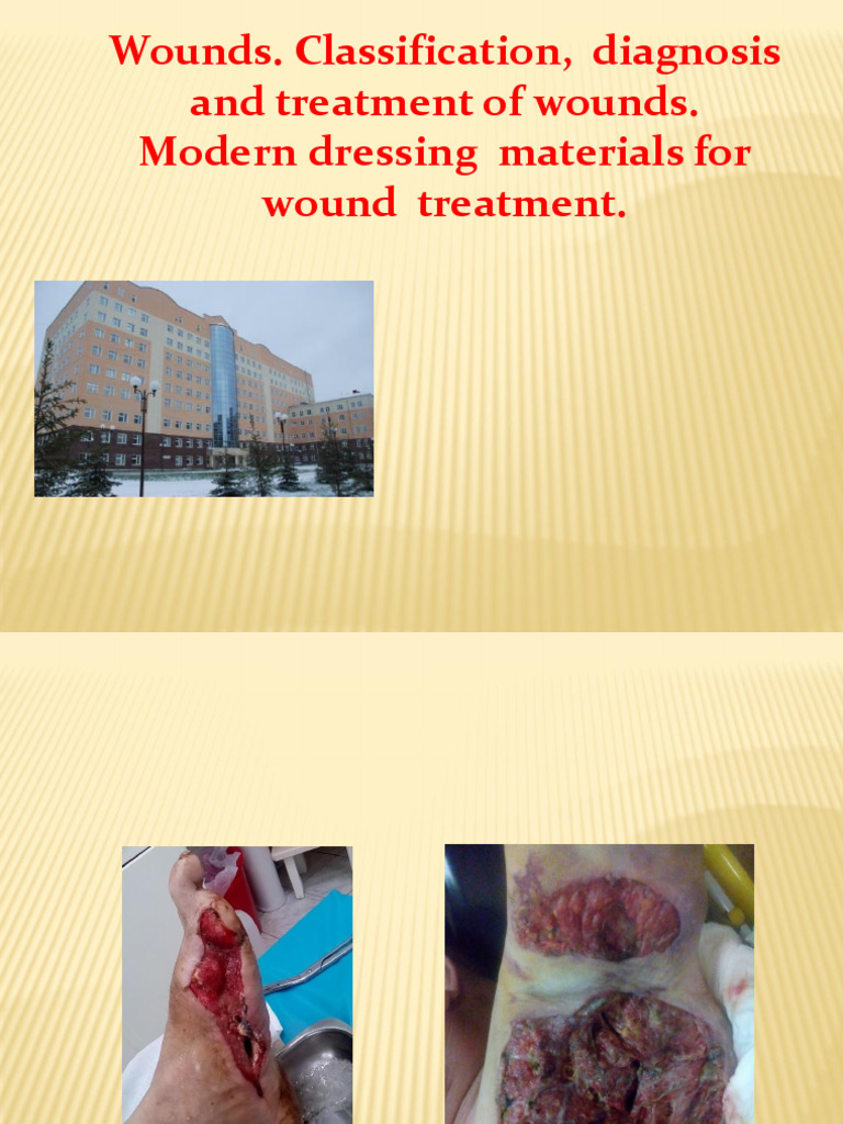 Wounds. Modern Dressings For Cure Wounds | PDF | Wound | Wound Healing