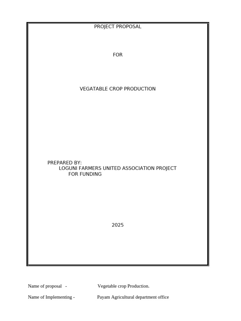 Loguni Vegetable Crop Production Proposal | PDF | Agriculture | Vegetables
