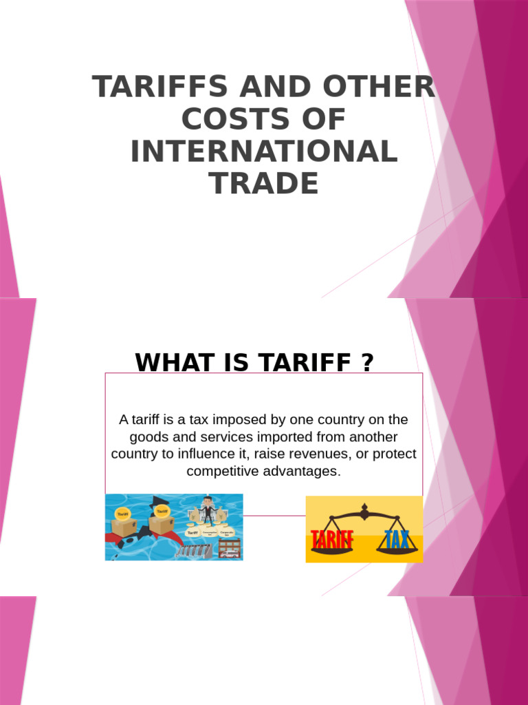 Tariffs and Other Cost of Internation Trade | PDF | Tariff | World Economy