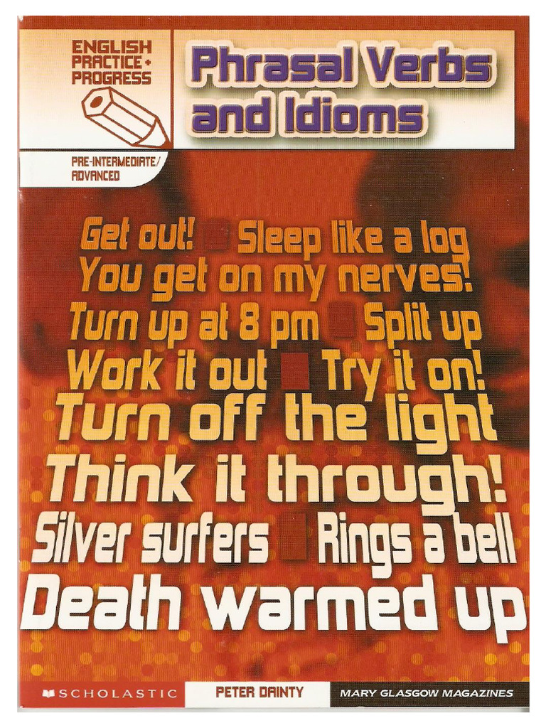 English Practice + Progress - Phrasal Verbs and Idioms[1] - Copy | PDF