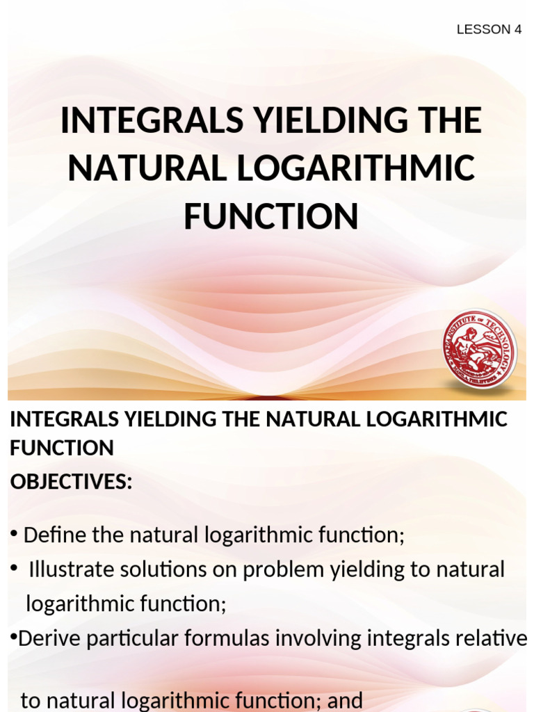 Lesson 4 - Integrals Yielding Natural Log Function | PDF
