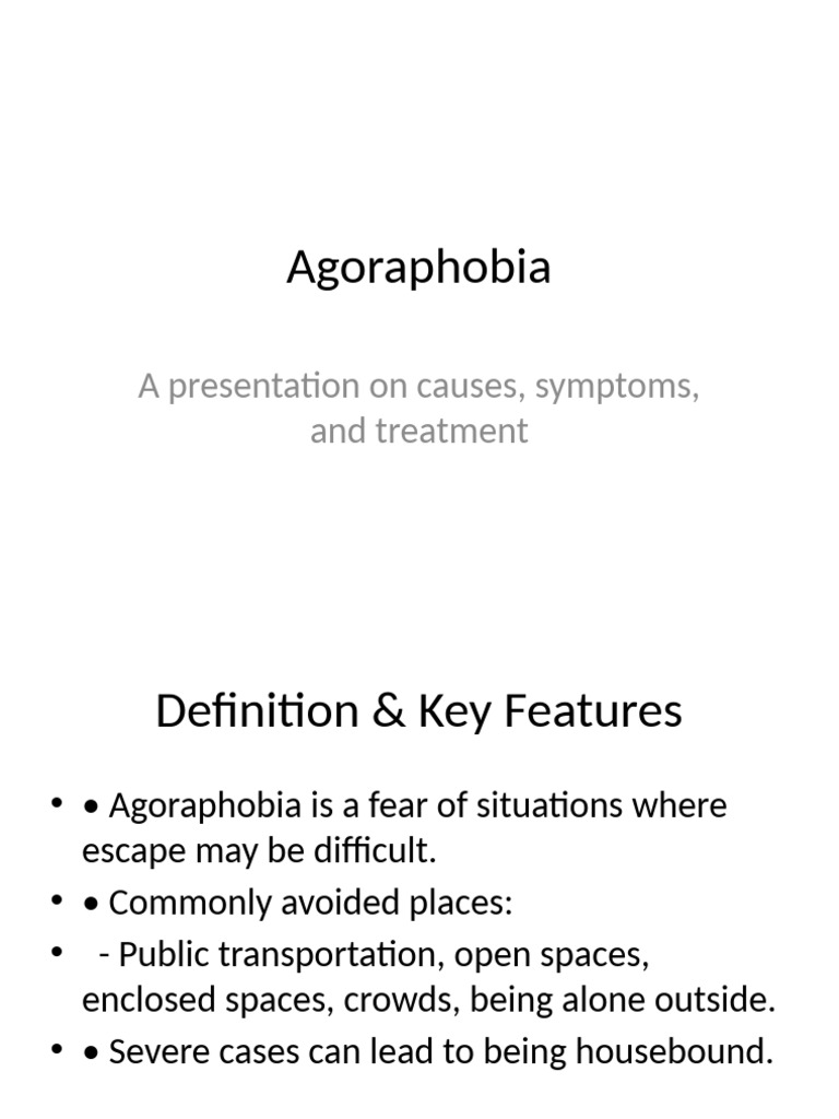 Agoraphobia Presentation | PDF