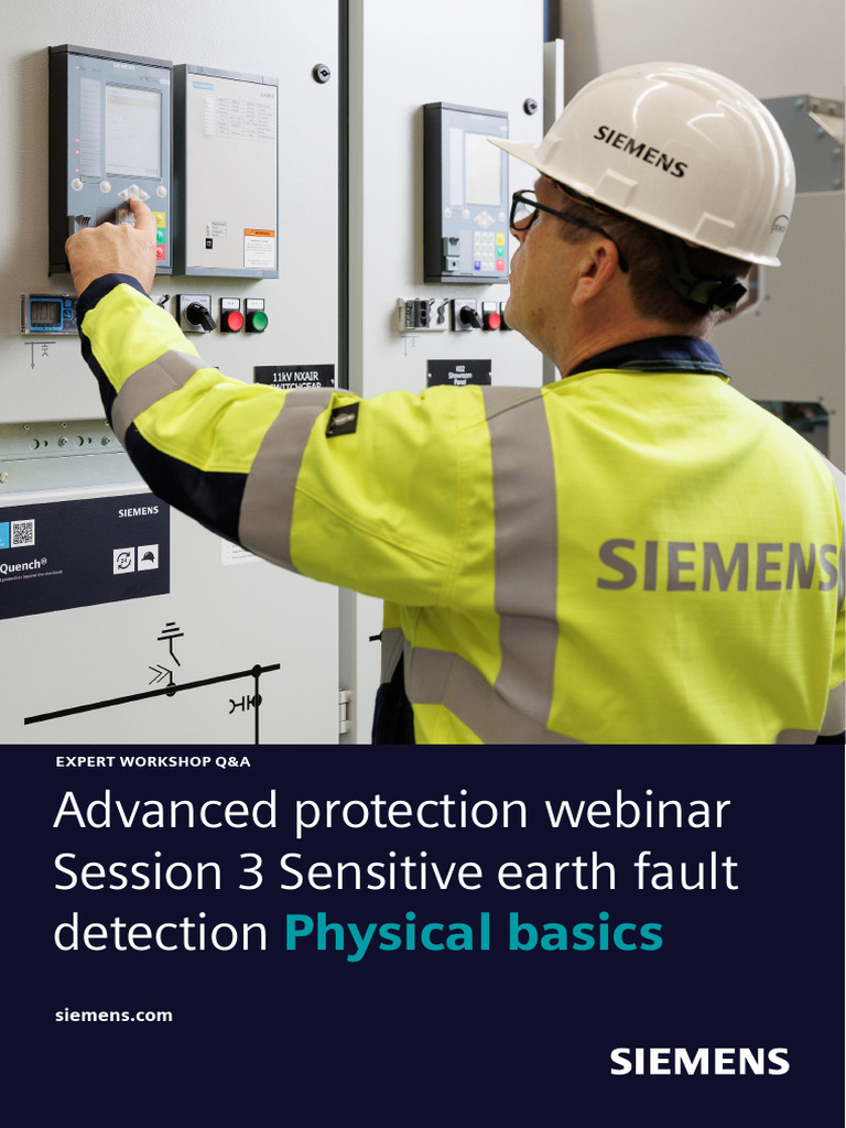 Advanced Protection Webinar Session 3 - Sensitive Earth Fault Detection ...