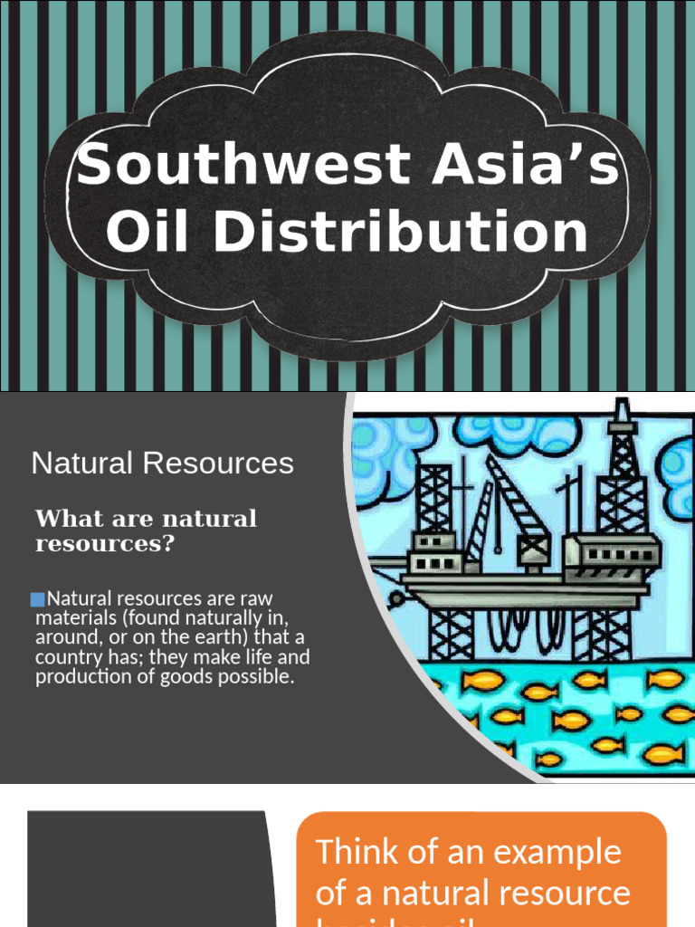 Unequal Oil Distribution in Southwest Asia | PDF | Petroleum ...