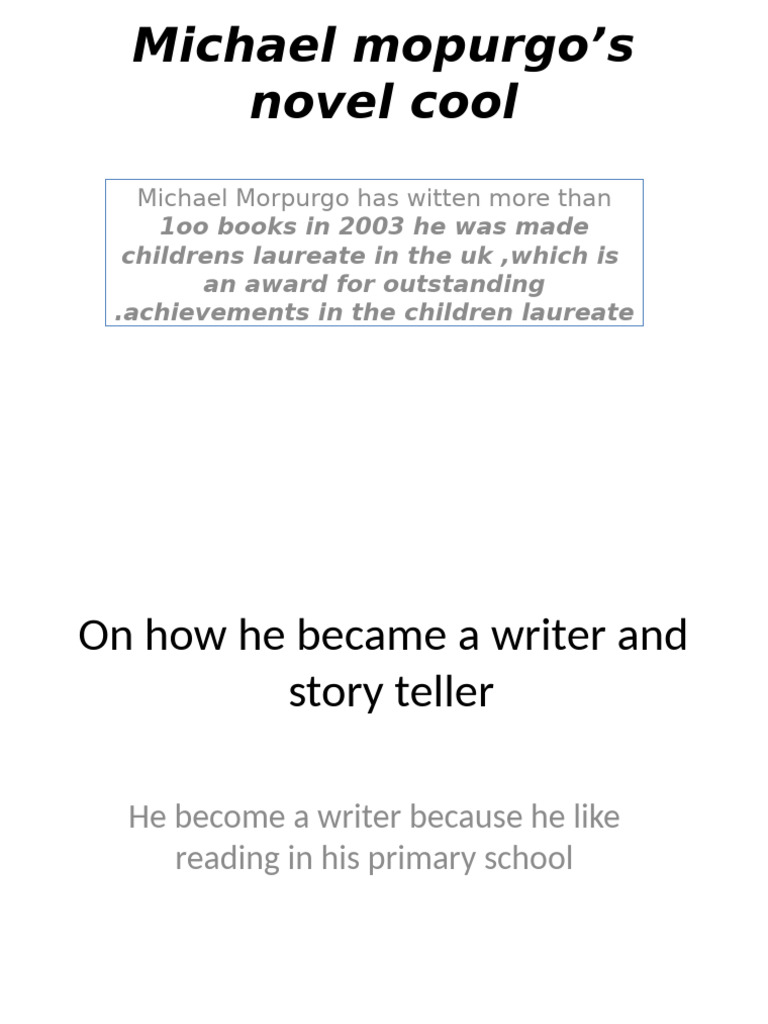 Michael Mopurgo's Novel Cool: Michael Morpurgo Has Witten More Than | PDF