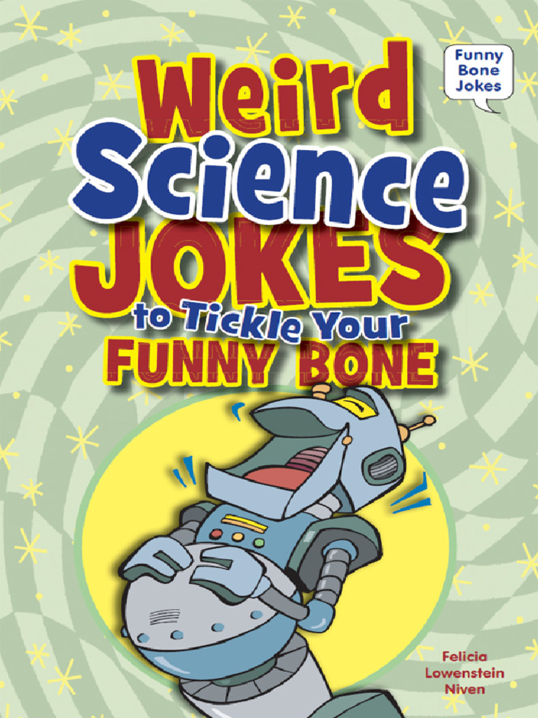 Weird Science Jokes To Tickle Your Funny Bone | PDF | Planets | Taste