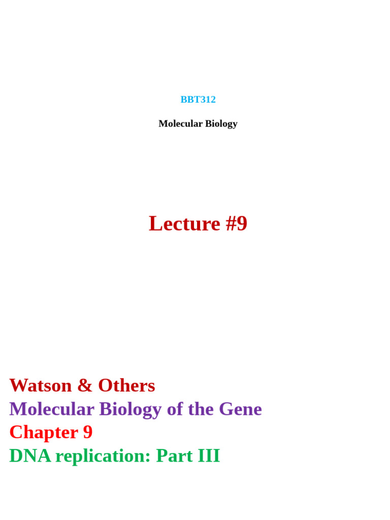 Lecture 9 BBT312 DNA Replication Part III | PDF | Telomere | Dna ...