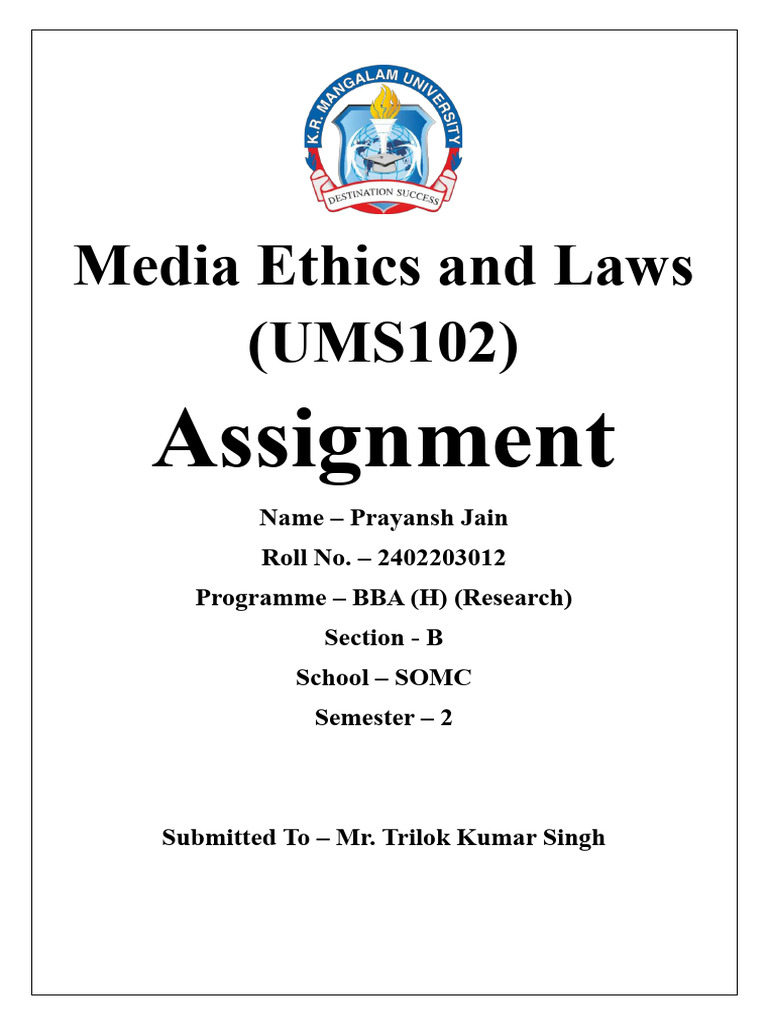 Media Ethics and Laws Assignment | PDF | Bill (Law) | Indian Independence Movement