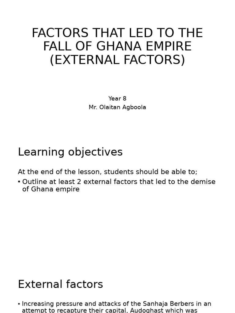 Factors That Led To The Fall of Ghana Empire (External Factors) | PDF