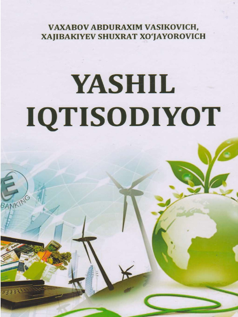 Yashil Iqtisodiyot Darslik a v Vaxabov Sh X Xajibakiyev Toshkent | PDF