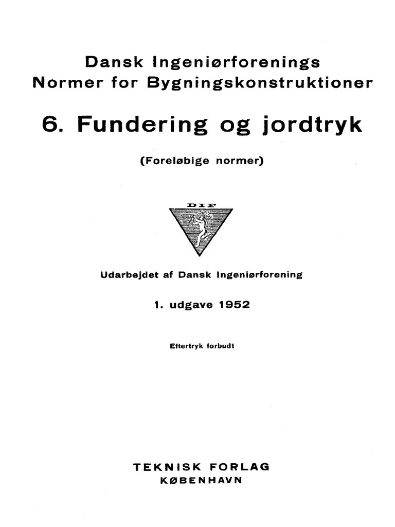 130 - Normer For Bygningskonstruktioner. 6. Fundering Og Jordtryk | PDF