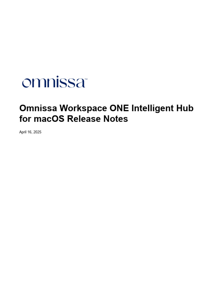 Omnissa Workspace One Intelligent Hub For Macos Release Notes Omnissa ...