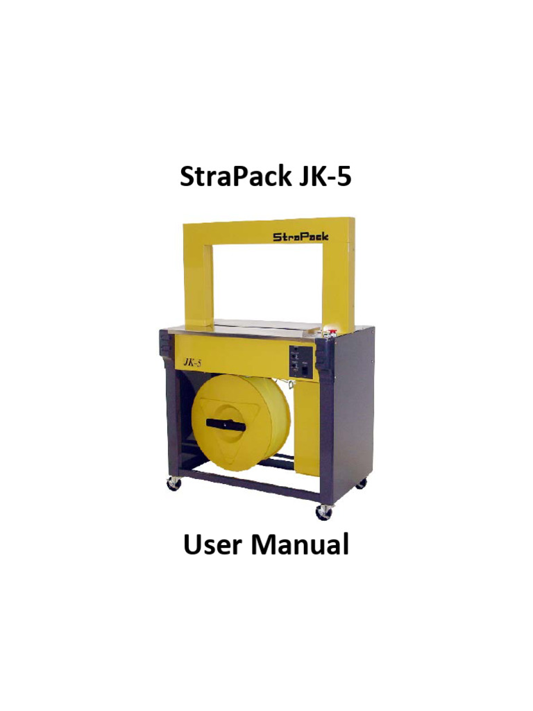 Stra Pack JK 5 Fully Automatic Strapping Machines | PDF | Manufactured Goods