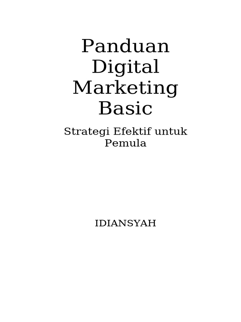 Panduan Digital Marketing Basic Strategi Efektif Untuk Pemula | PDF