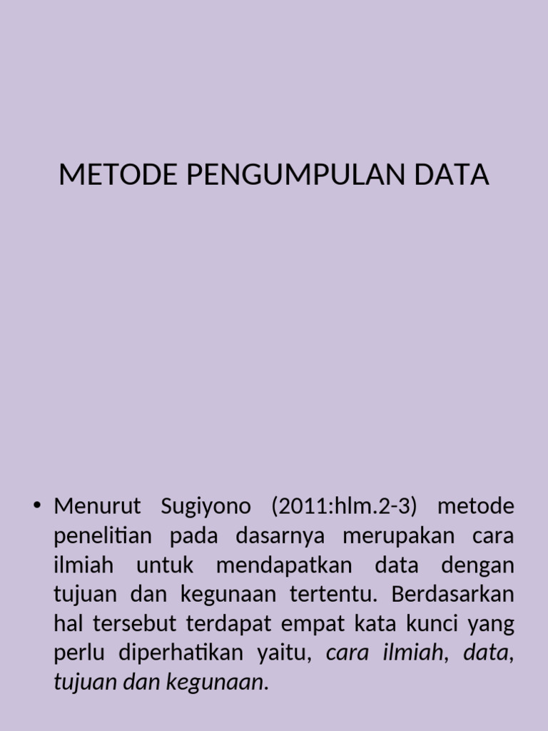 METODE PENGUMPULAN DATA | PDF