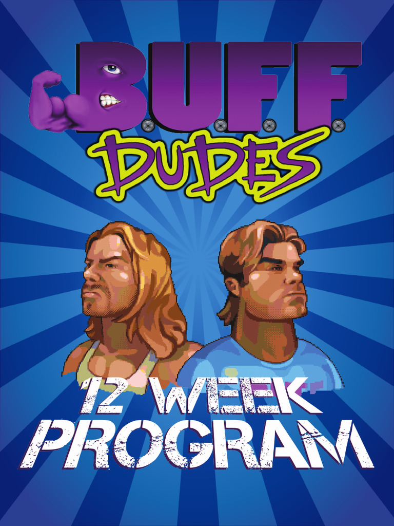 12-Week B.U.F.F. Dudes Workout Plan | PDF | Strength Training | Weight Training