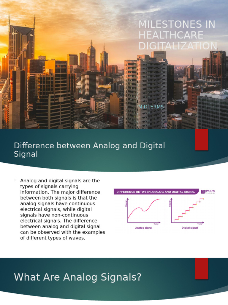 MIDTERM-MILESTONES-IN-HEALTHCARE-DIGITALIZATION | PDF | Digital Signal ...