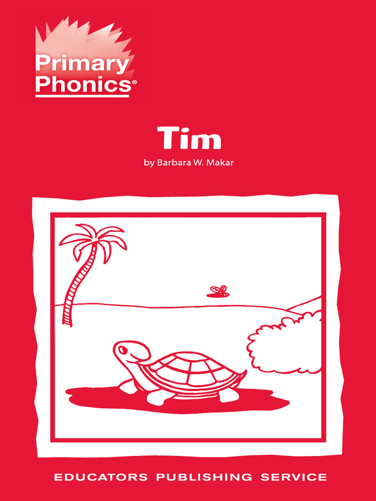 Primary Phonics Storybooks, Tim, Level 1, Book 4 | PDF