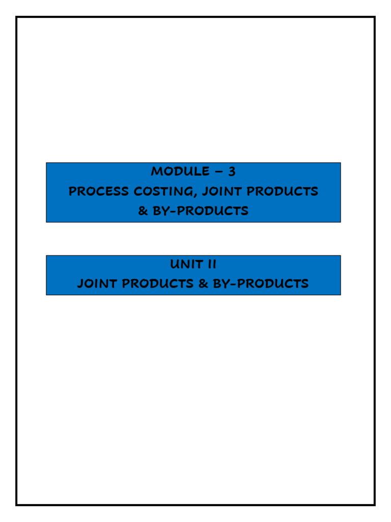Joint Products and By-Products Costing | PDF | Cost | Tax Deduction