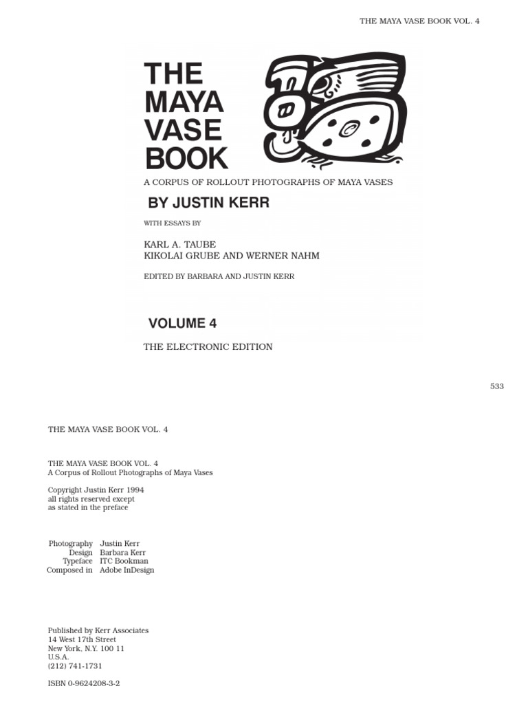 The Maya Vase Book a Corpus of Rollout Photographs of Maya Vases 4 ...