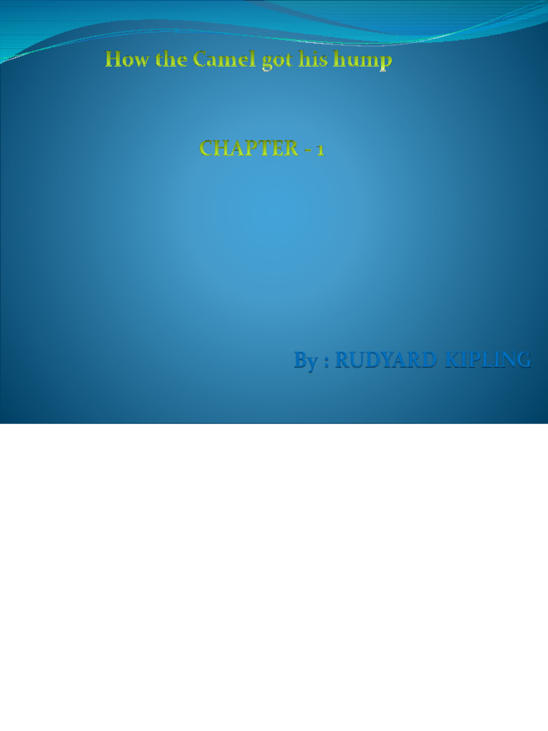 How The Camel Got His Hump | PDF