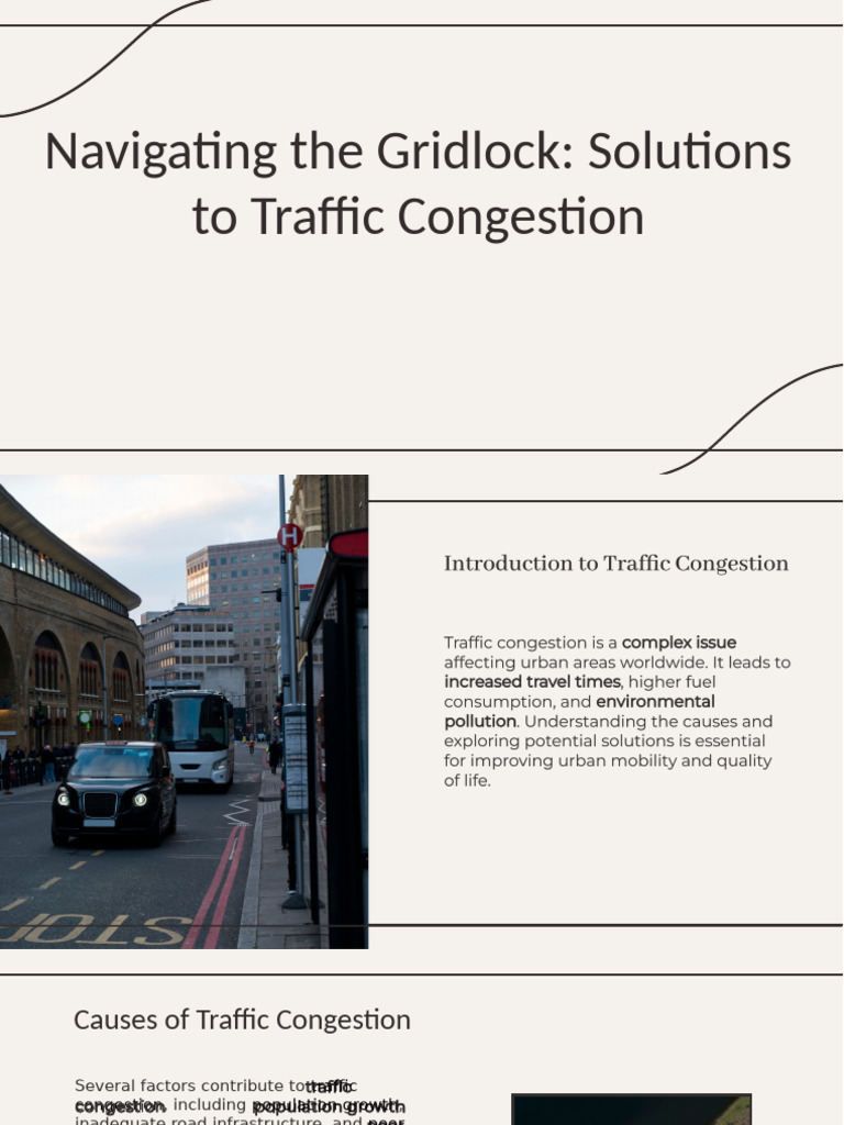 Slidesgo Navigating The Gridlock Solutions To Traffic Congestion 20250215093114onpe | PDF ...