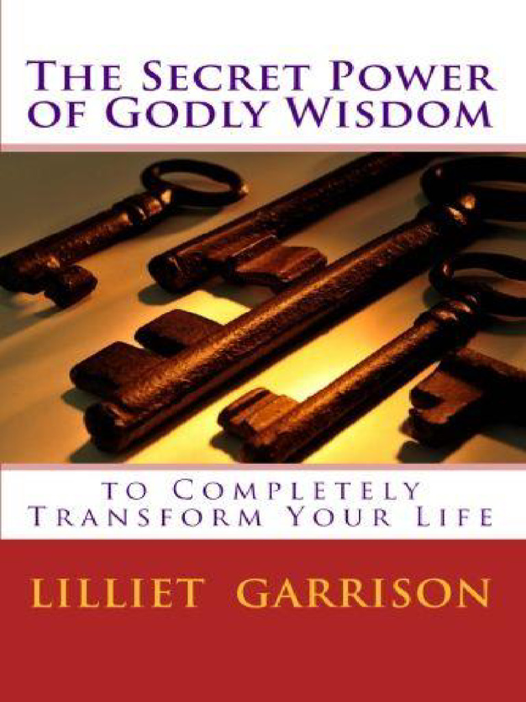 The Secret Power of Godly Wisdom To Completely Transform Your Life ...