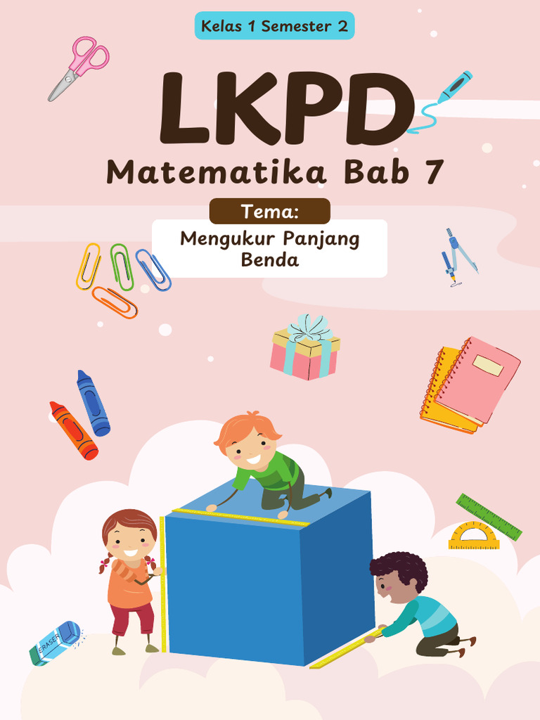 LKPD MTK BAB 7 Mengukur Panjang Benda | PDF