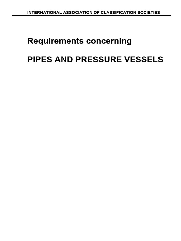 Requirements Concerning Pipes and Pressure Vessels: International ...