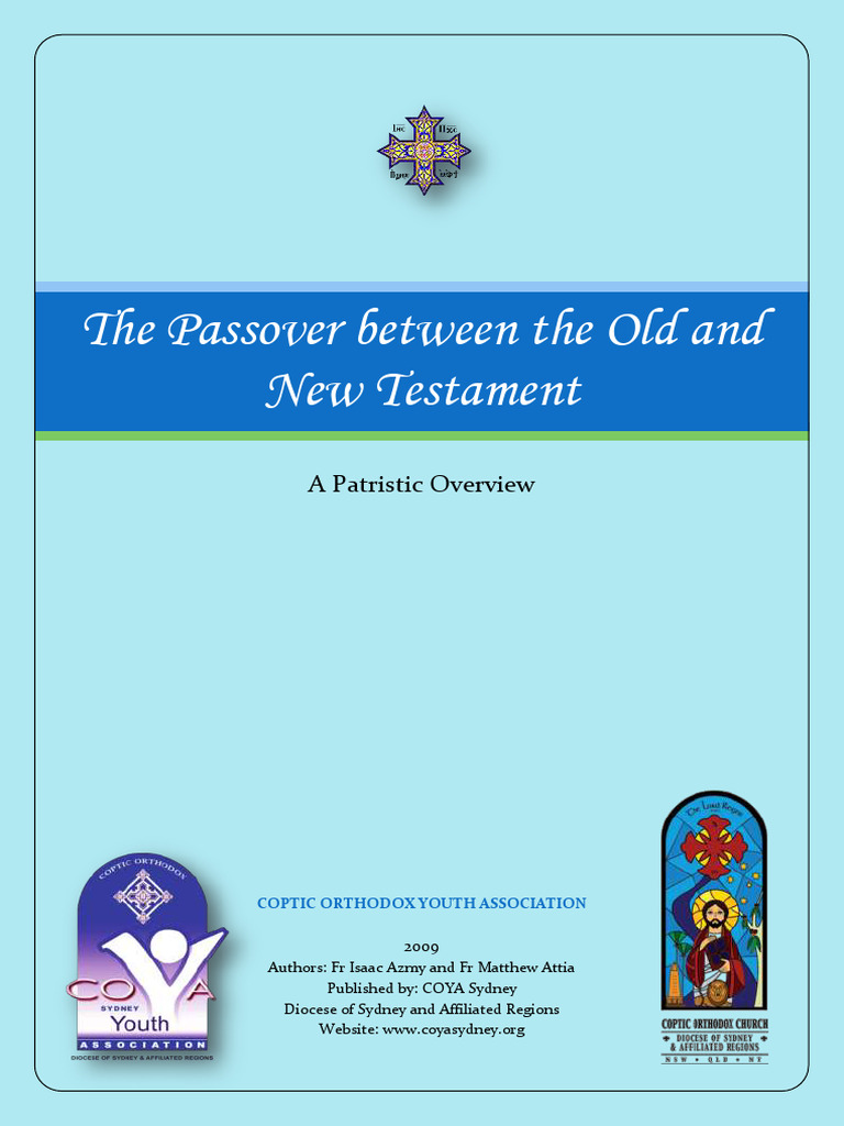 The Passover Between The Old and New Testament - A Patristic Overview ...