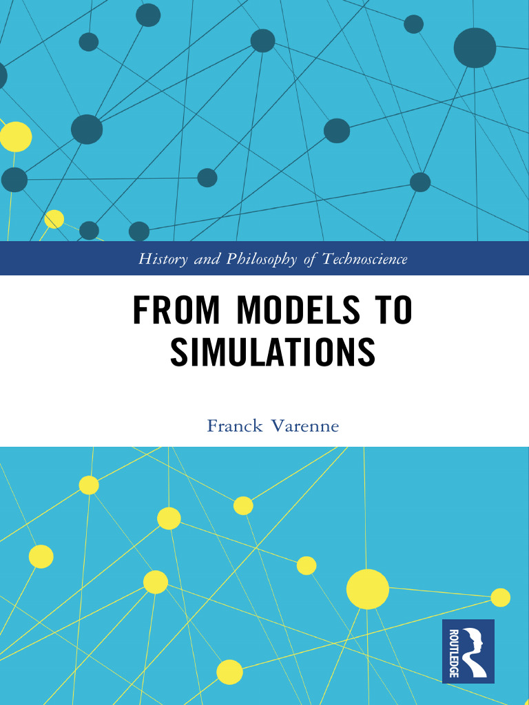 From Models To Simulations | PDF | Epistemology | Simulation