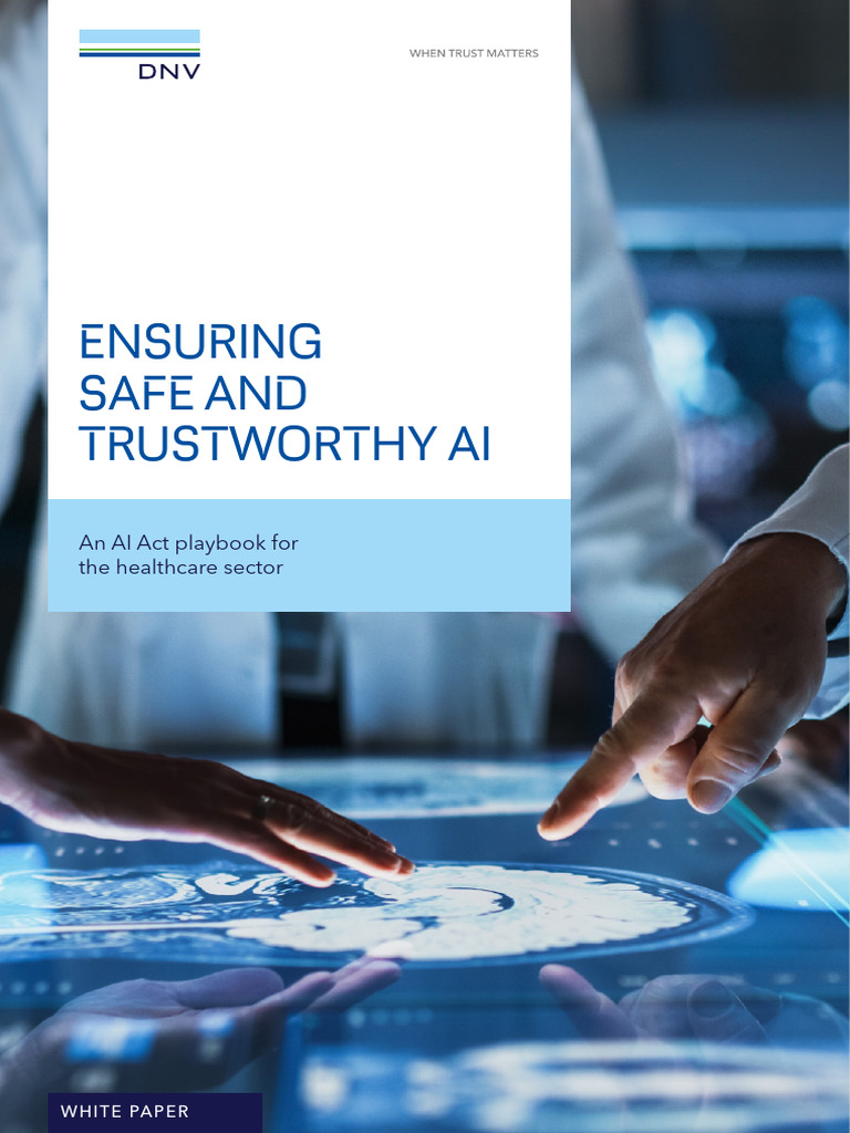 Ensuring Safe and Trustworthy AI | PDF | Artificial Intelligence | Intelligence (AI) & Semantics