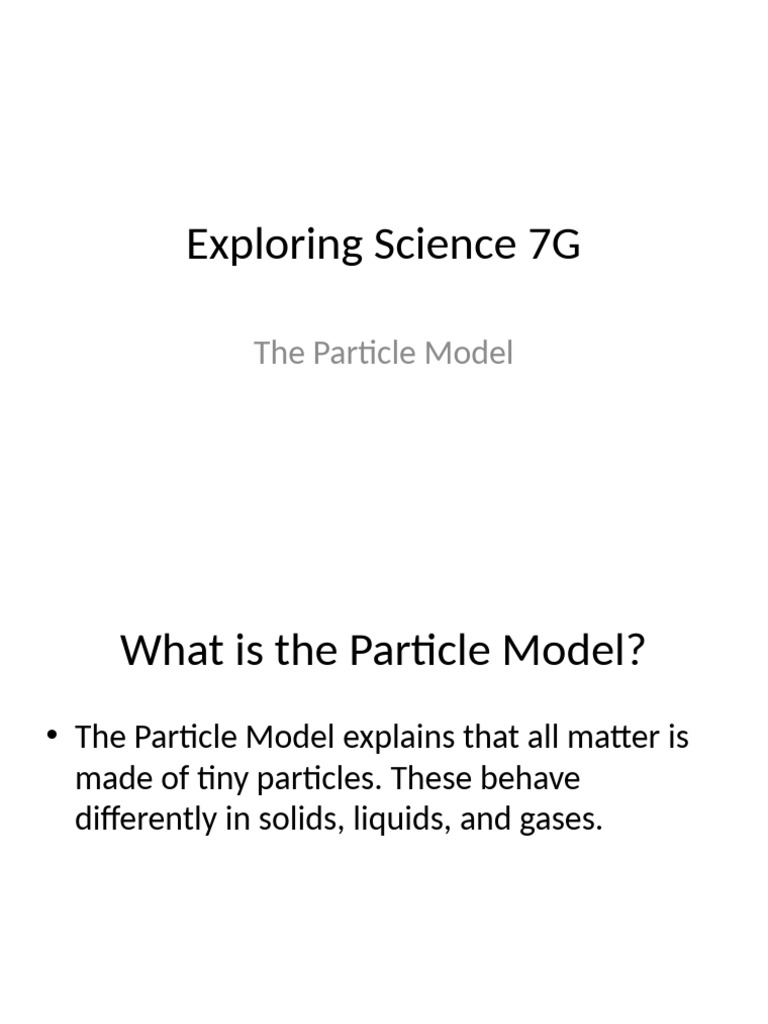 Particle Model Exploring Science 7G | PDF