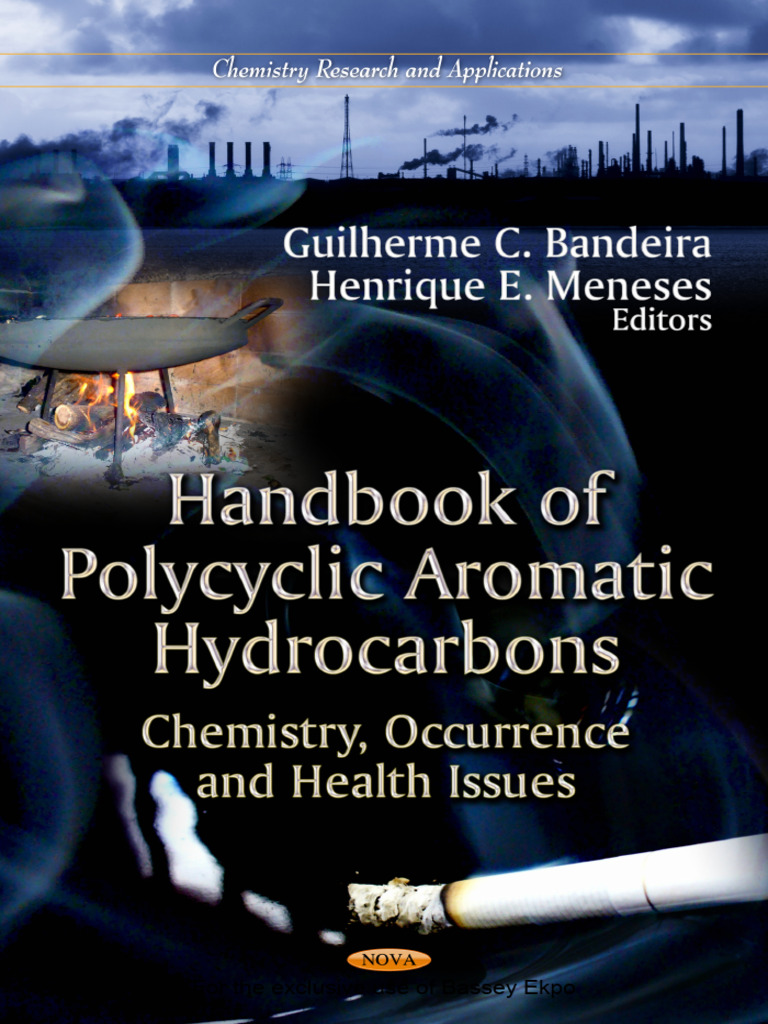 A Handbook of Polycyclic Aromatic Hydrocarbons, Chemistry, Occurence and Environmental Isues ...