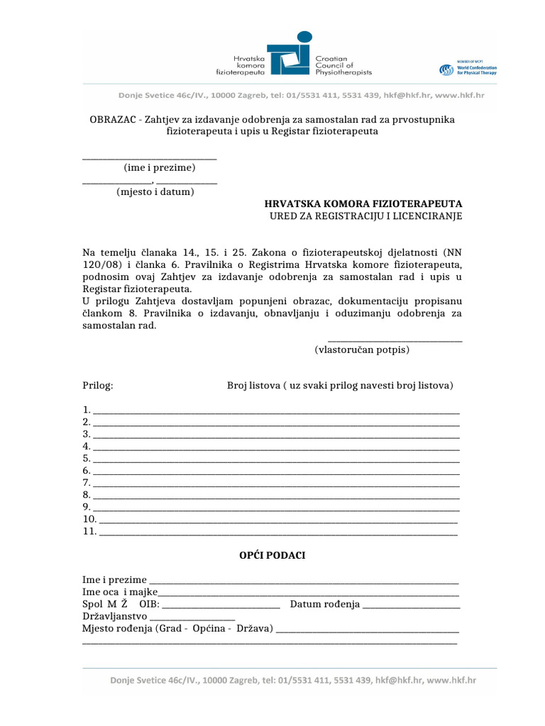 Zahtjev Za Izdavanje Odobrenja Za Samostalan Rad I Upis U Registar Prvostupnika Fizioterapeuta ...