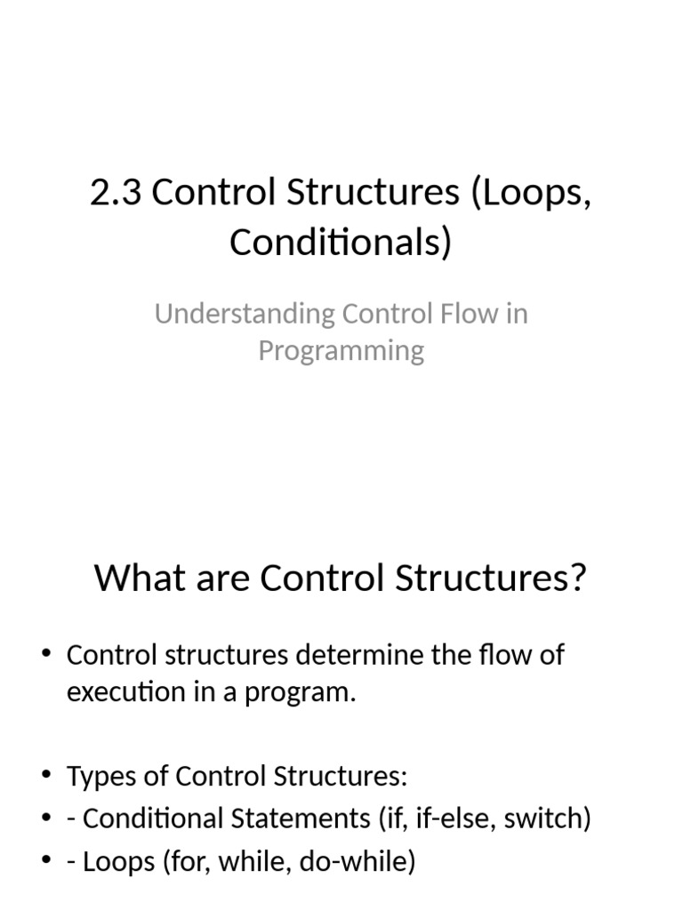 Control - Structures - Loops - Conditionals Part 9 | PDF