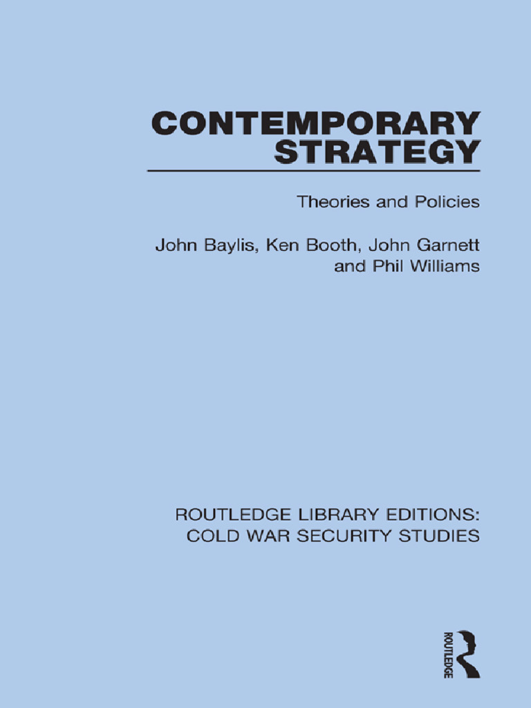Contemporary Strategy Theories and Policies (John Baylis, Ken Booth ...