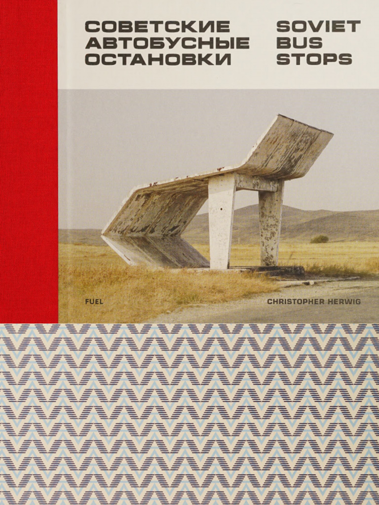 Surprising Soviet Bus Stops Book Pictures