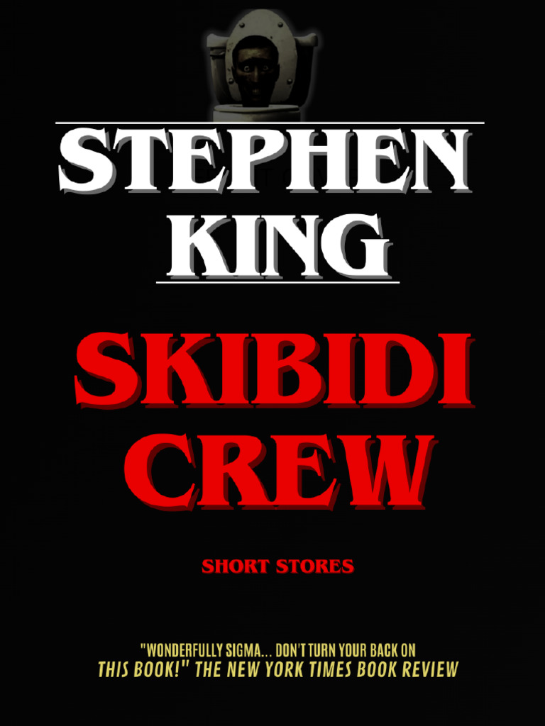 Skibidi Crew Short Horror Storys | PDF